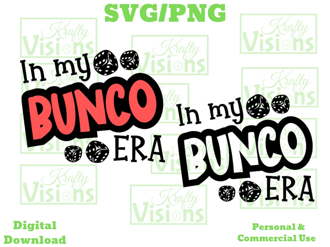 Bunco SVG, Bunco PNG, Bunco Night, Bunco Game, Bunco Gift, Bunco ...