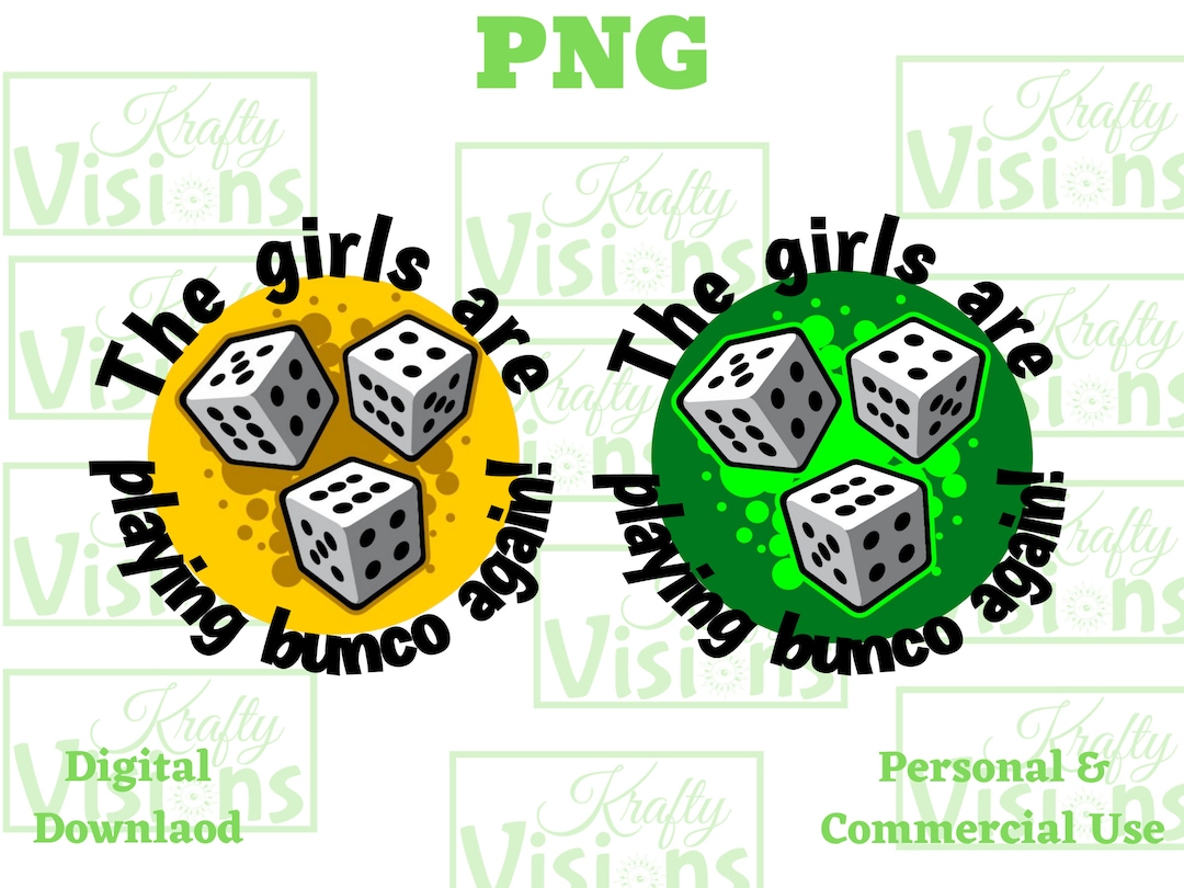 The Girls Are Playing Bunco Again! PNG, Bunco - Etsy