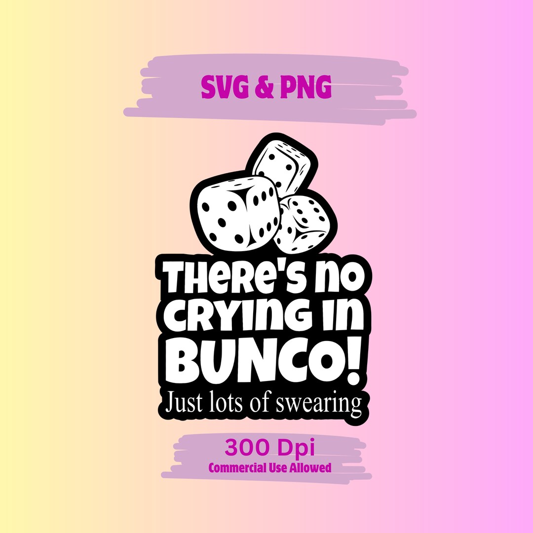 Bunco SVG, Bunco PNG, Bunco Night, Bunco Game, Bunco Gift, Bunco ...