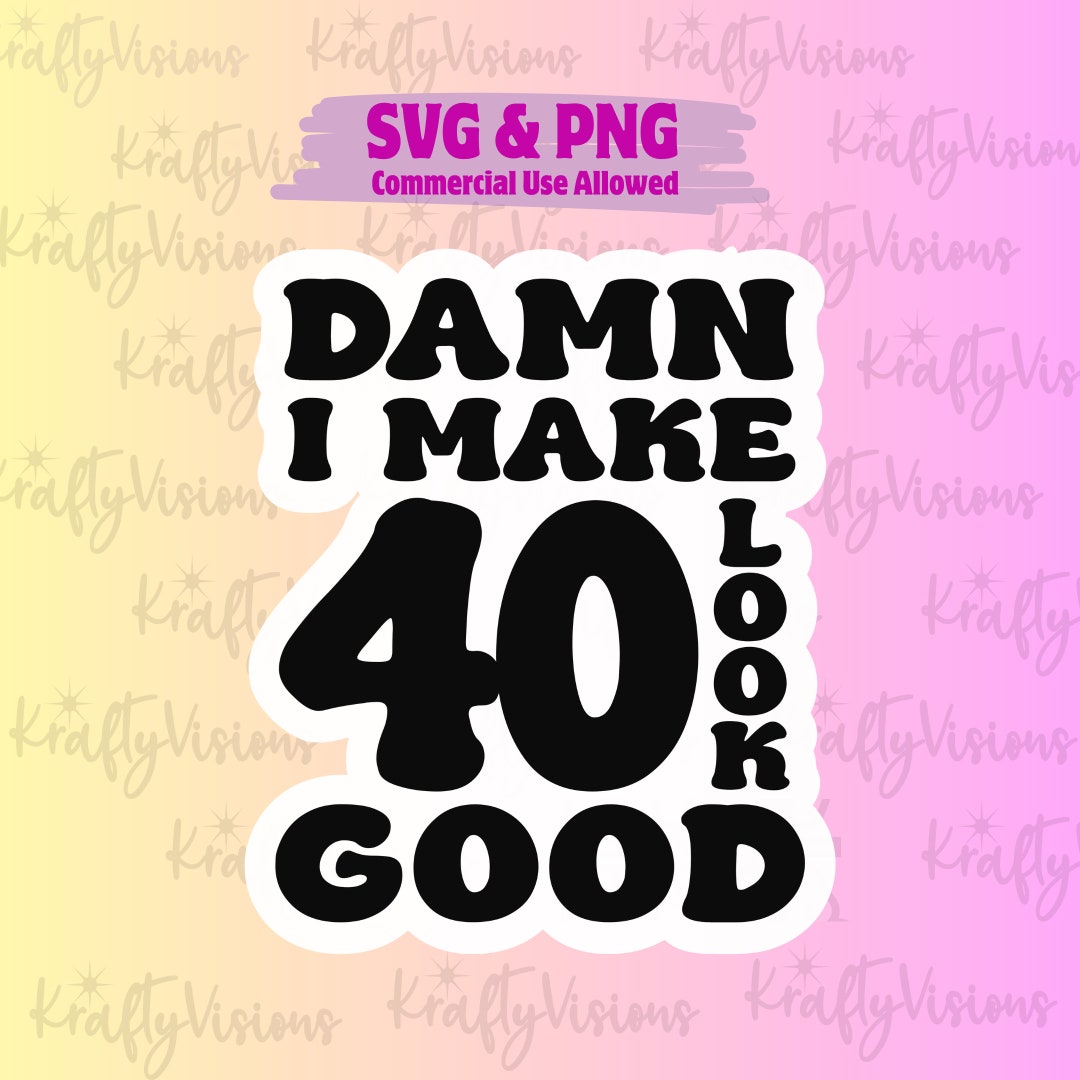 Funny 40th Birthday SVG, 40th Bday PNG, Happy 40th Birthday, 1985 ...