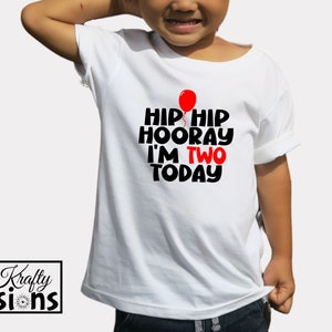 Hip Hip Hooray I'm Two Today SVG/PNG, Second Birthday - Etsy