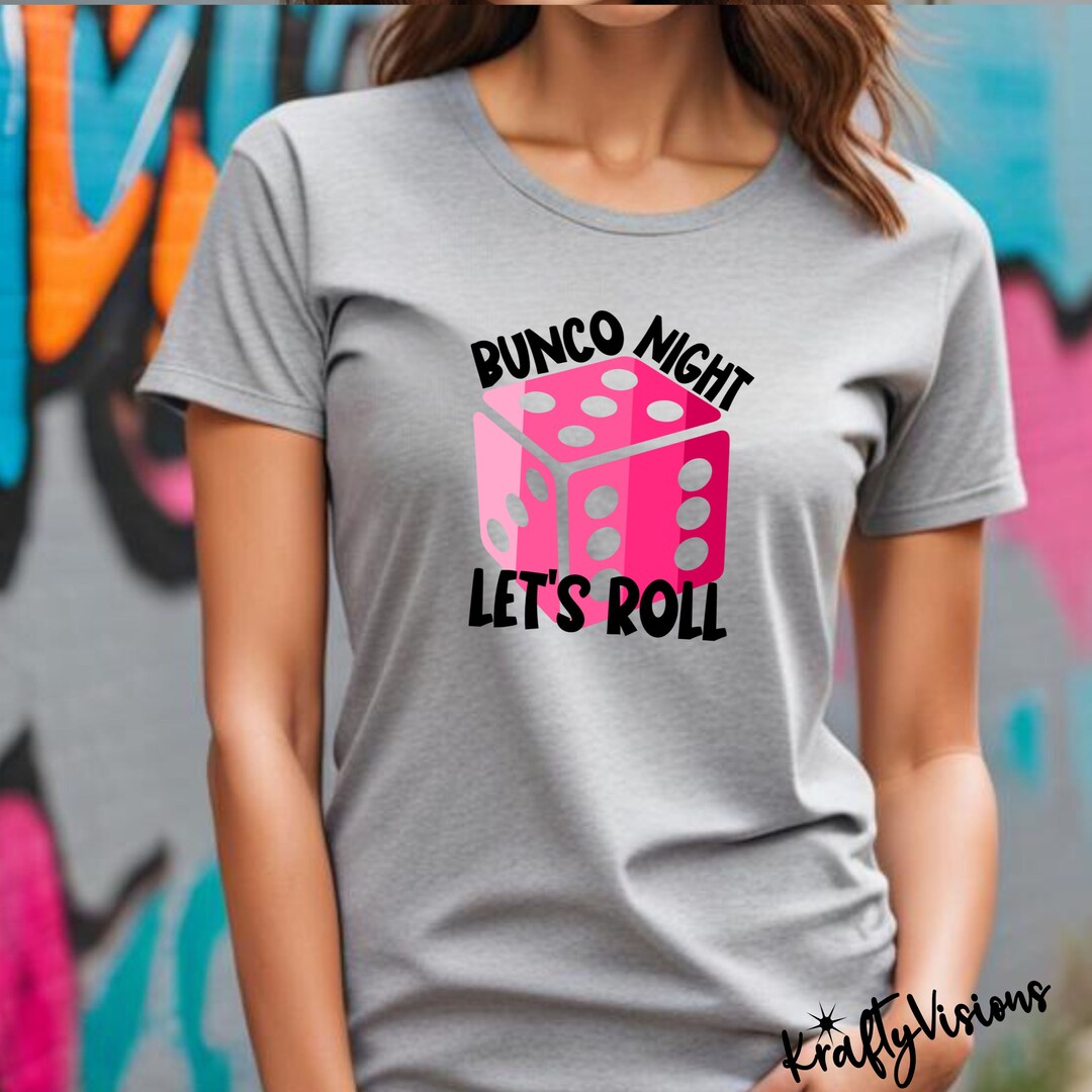 Bunco Night SVG, Bunco PNG, Bunco Graphic, Funny Bunco SVG, Bunco Gift ...