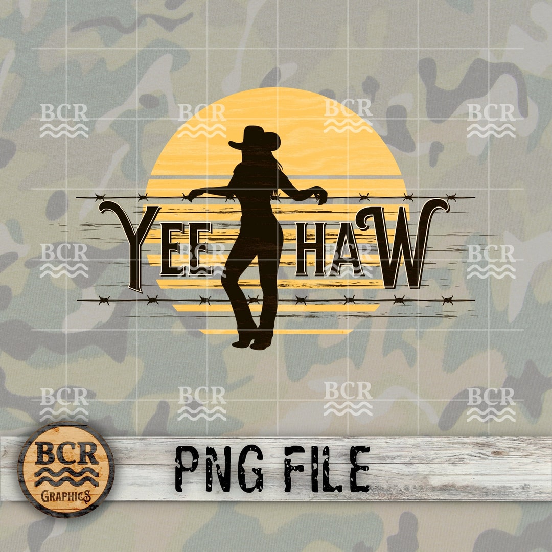 Yeehaw PNG, Yeehaw Design, Cowgirl PNG, Southern PNG, Western Png ...
