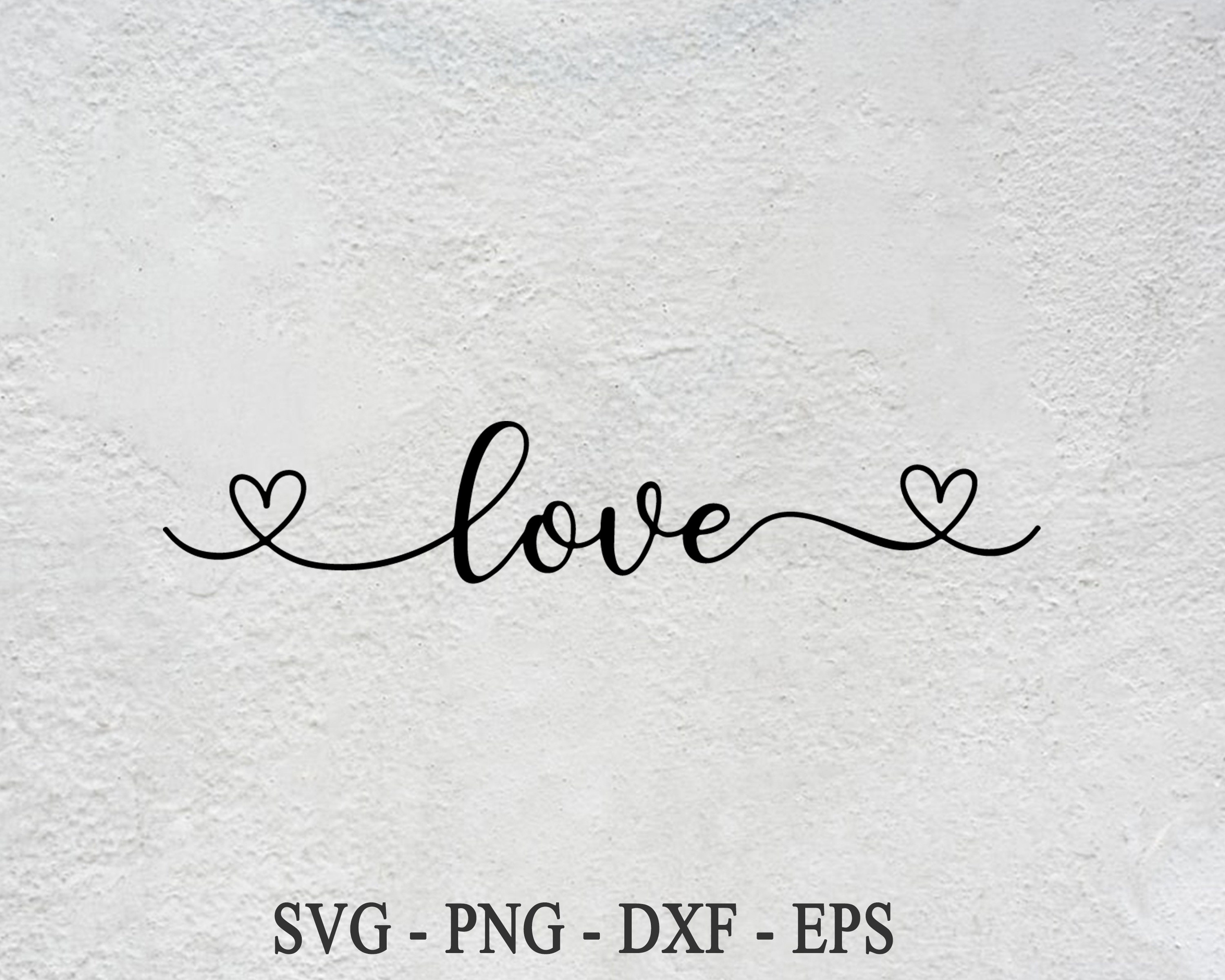 Love Svg, Love Sign Svg, Love T Shirt Svg, Love Quote Svg Files for ...
