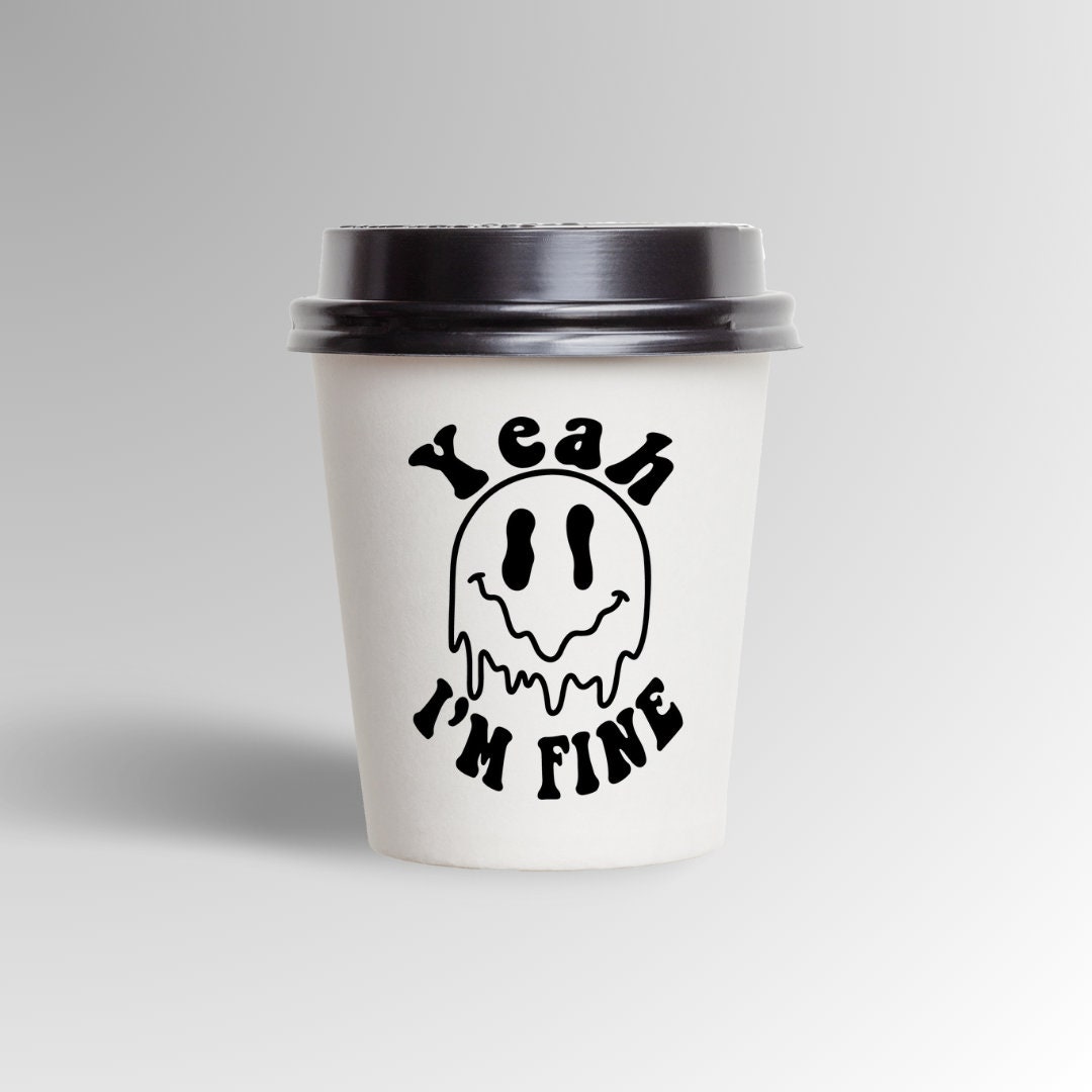 I'm Fine Smiley Face SVG PNG: Funny Impervious Design (digital Download ...
