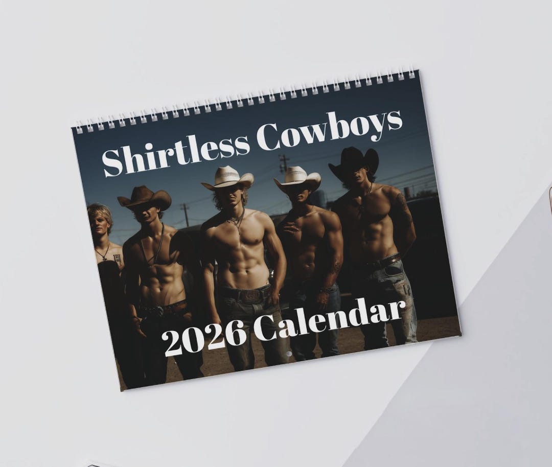 Shirtless Cowboys 2026 Wall Calendar - Sexy Men Western Edition - Etsy