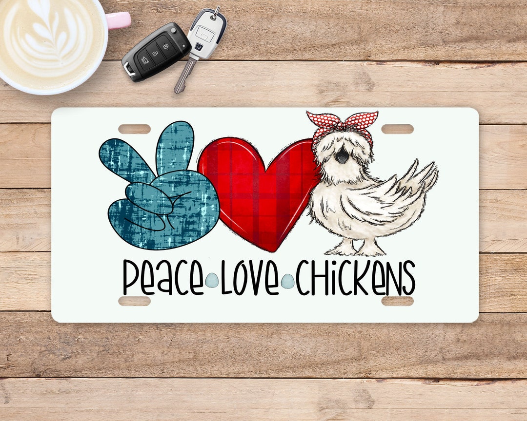 Peace Love Chickens License Plate - Etsy
