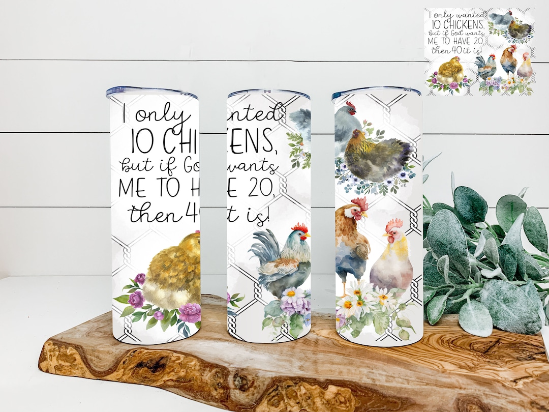 If God Wanted Me to Have 40 Chickens 20 Oz Tumbler - Etsy
