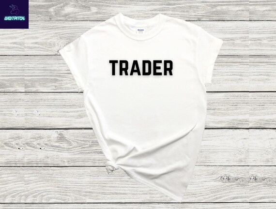Trader T-shirt Trading Shirt Stock Market Gift for Traders | Etsy