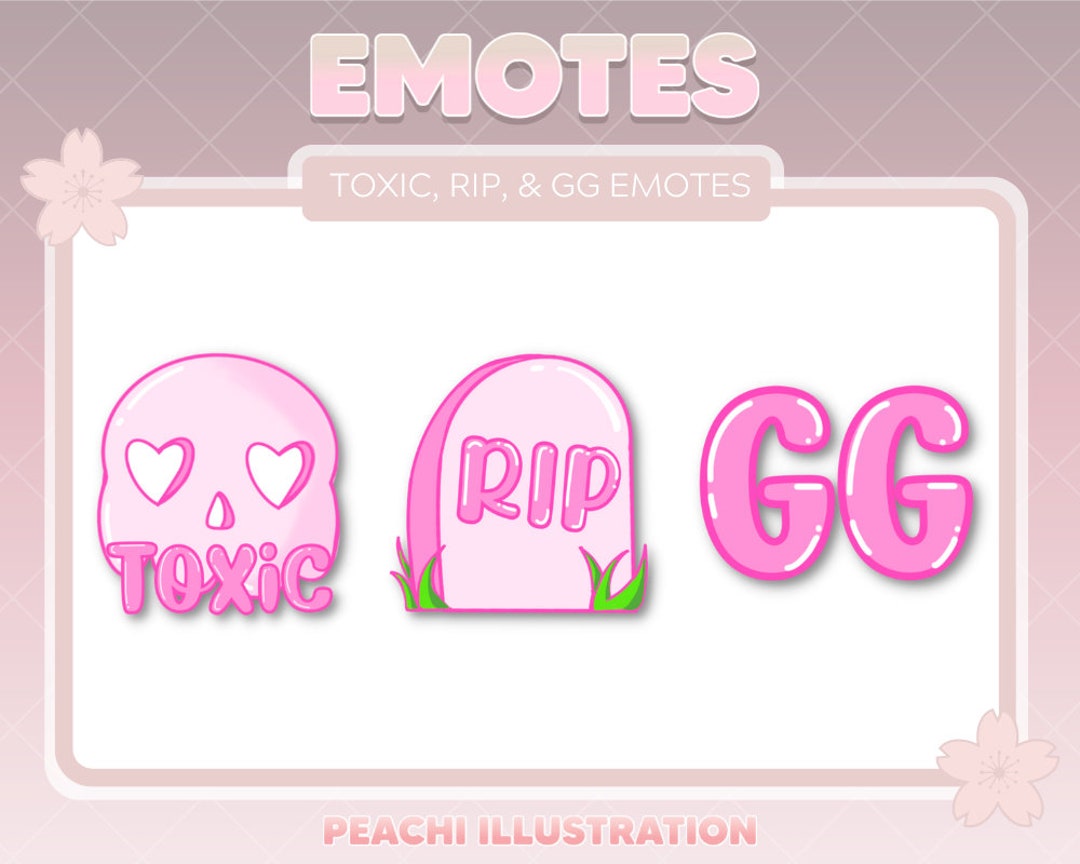 Toxic, RIP, & GG Twitch Emotes for Streamers (Download Now) - Etsy
