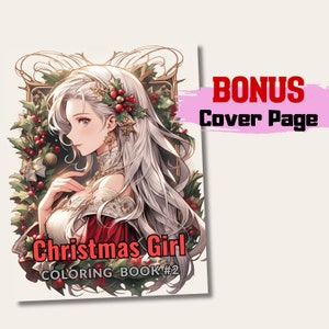 20 Pages Christmas Girl Coloring Book, Delightful Christmas Girl ...