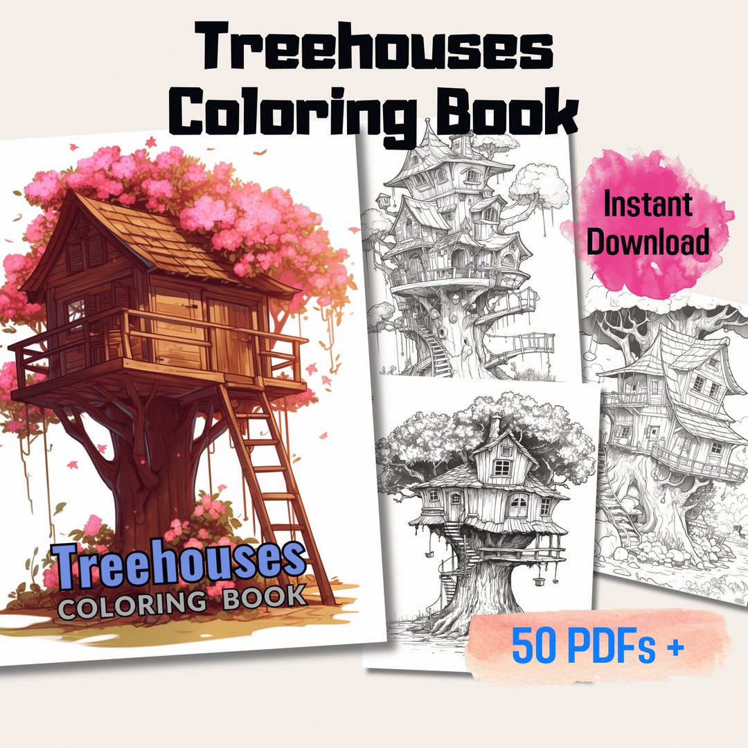 25 Enchanted Treehouse Coloring Book | Printable Coloring Pages ...