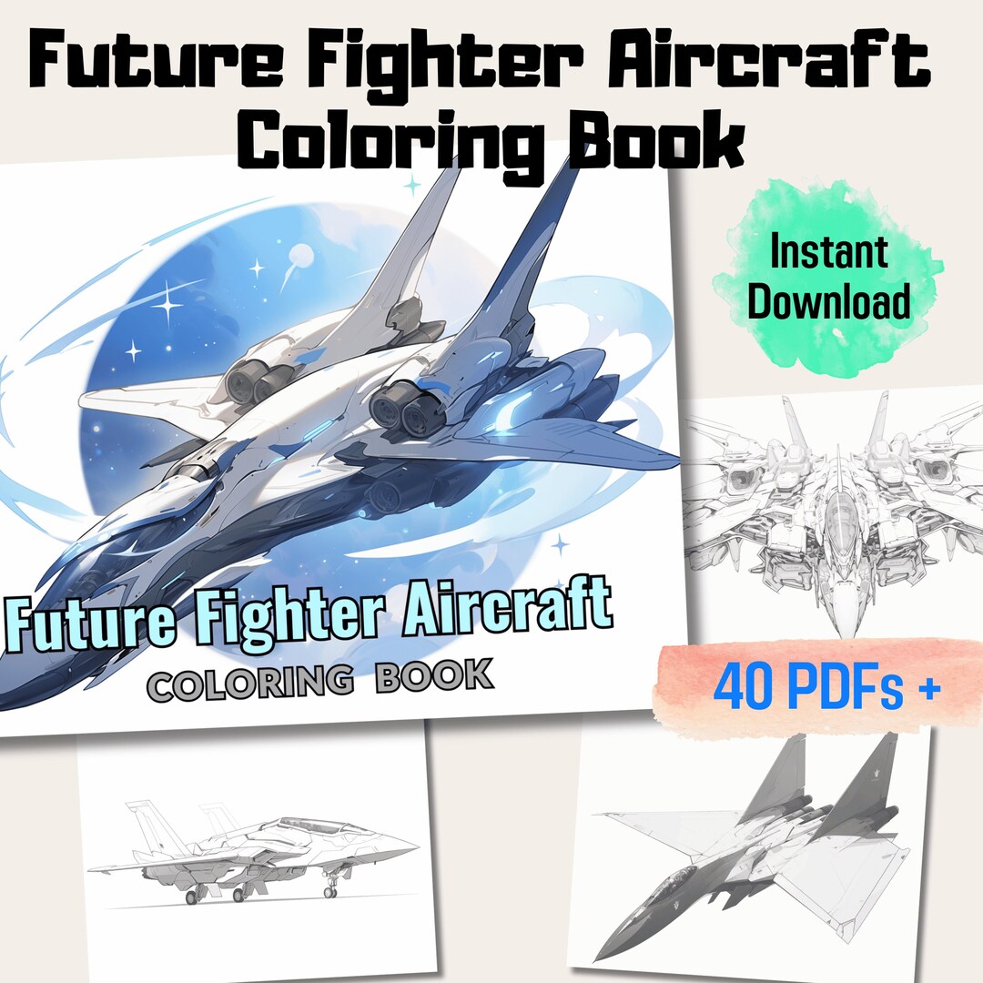 Future Fighter Aircraft Coloring Book, Boost Creativity and Learn ...