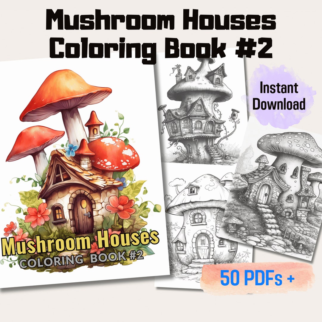 25 Mushroom Houses Coloring Book, All Ages Grayscale Coloring Book ...