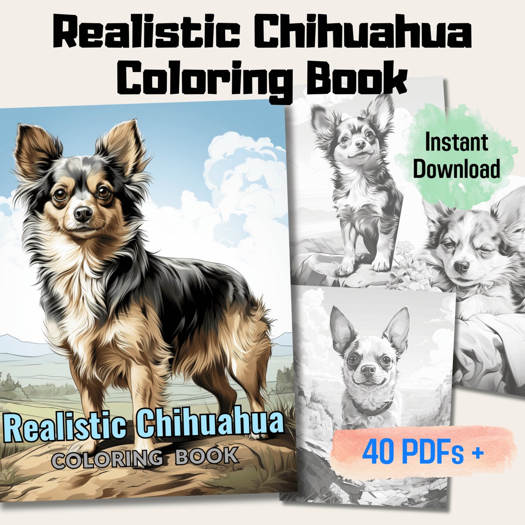 Realistic Chihuahua Coloring Book, 20 Realistic Style Dog Grayscale ...