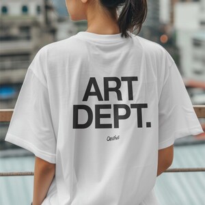Art Dept. Minimalist T-shirt, Creative Apparel for Artists, Creativity ...