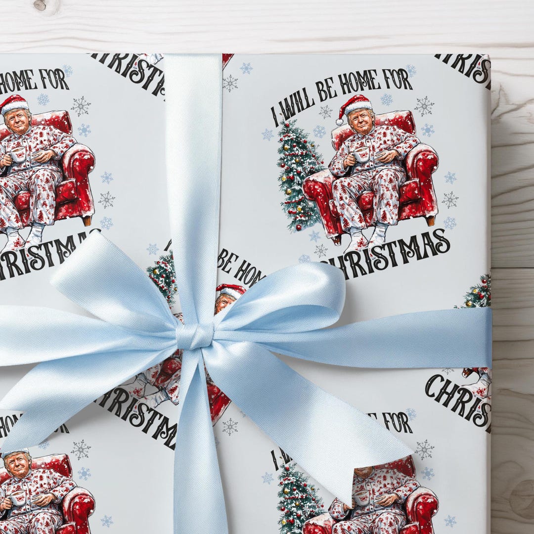 Funny Christmas Wrapping Paper Roll, Holiday Gift Wrap, Trump Home for ...