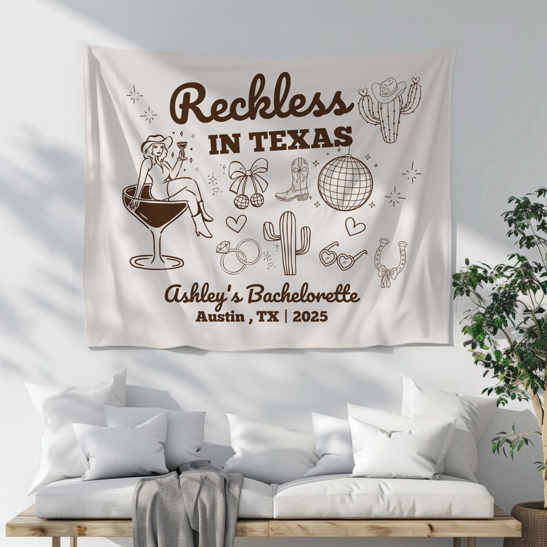 Reckless in Texas Bachelorette Banner, Bachelorette Decor, Last Rodeo ...
