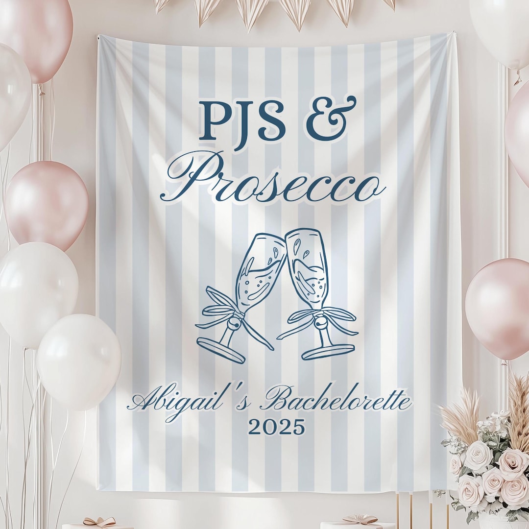 Pjs and Prosecco Banner, Pjs and Prosecco Bachelorette Decor, Pjs and ...