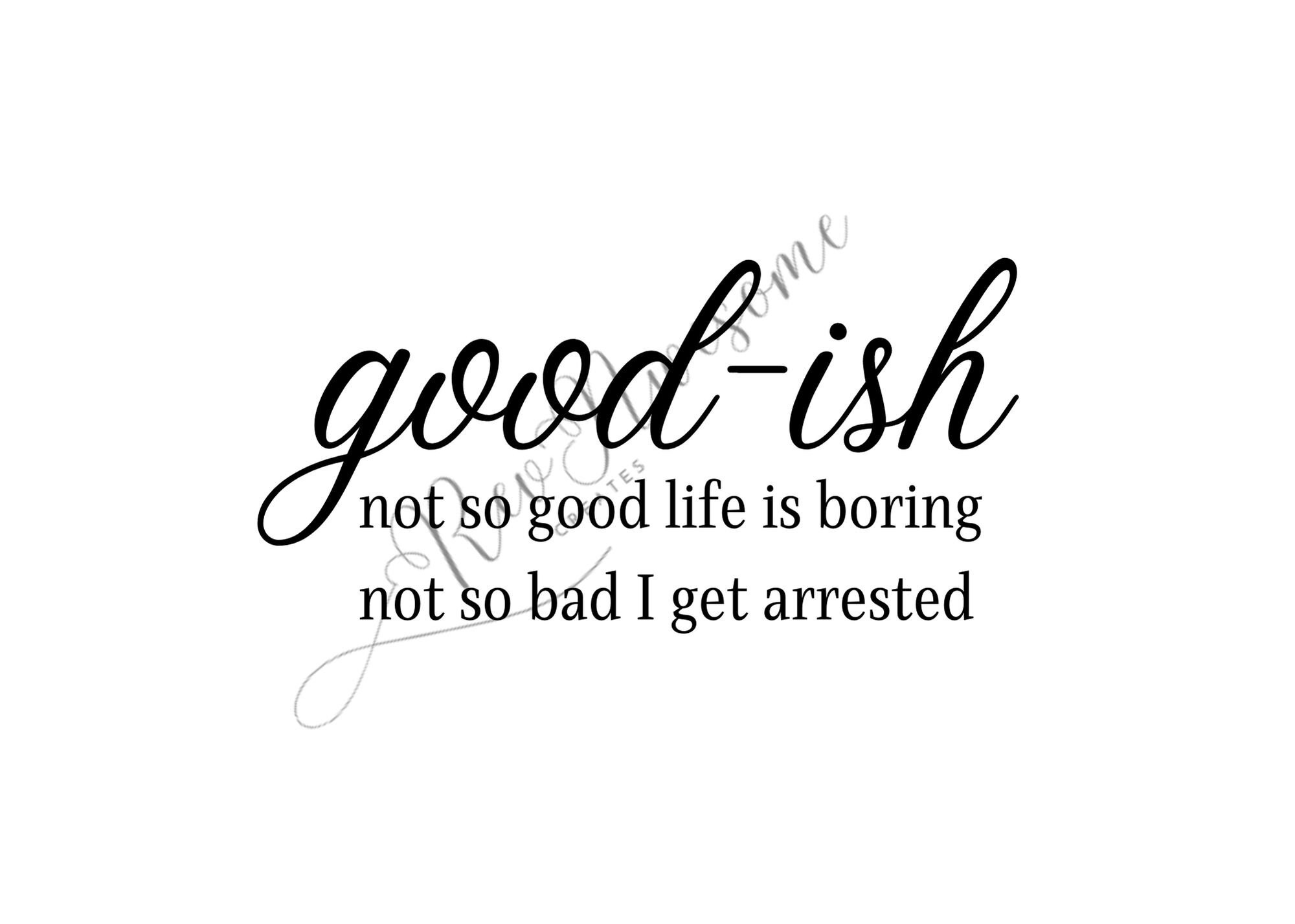 Good-ish SVG/PNG - Etsy