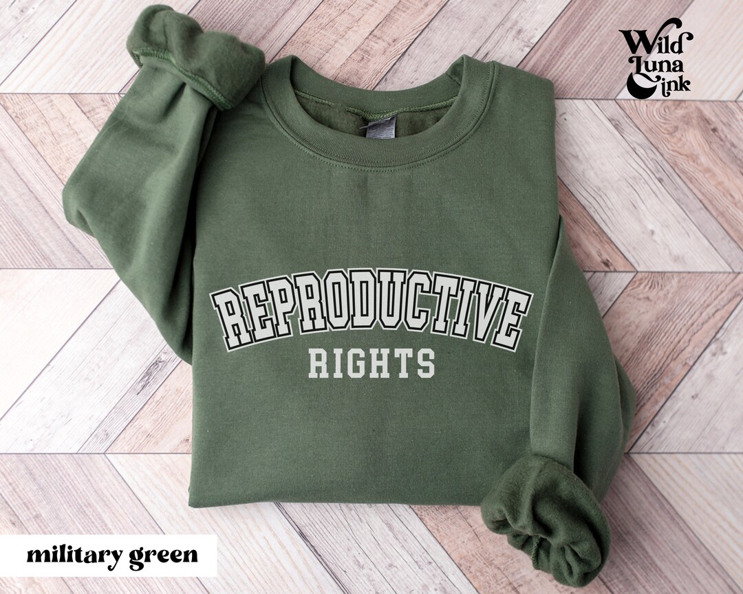 Reproductive Rights Sweatshirt, Pro Roe Crewneck, Roe V Wade 1973 ...