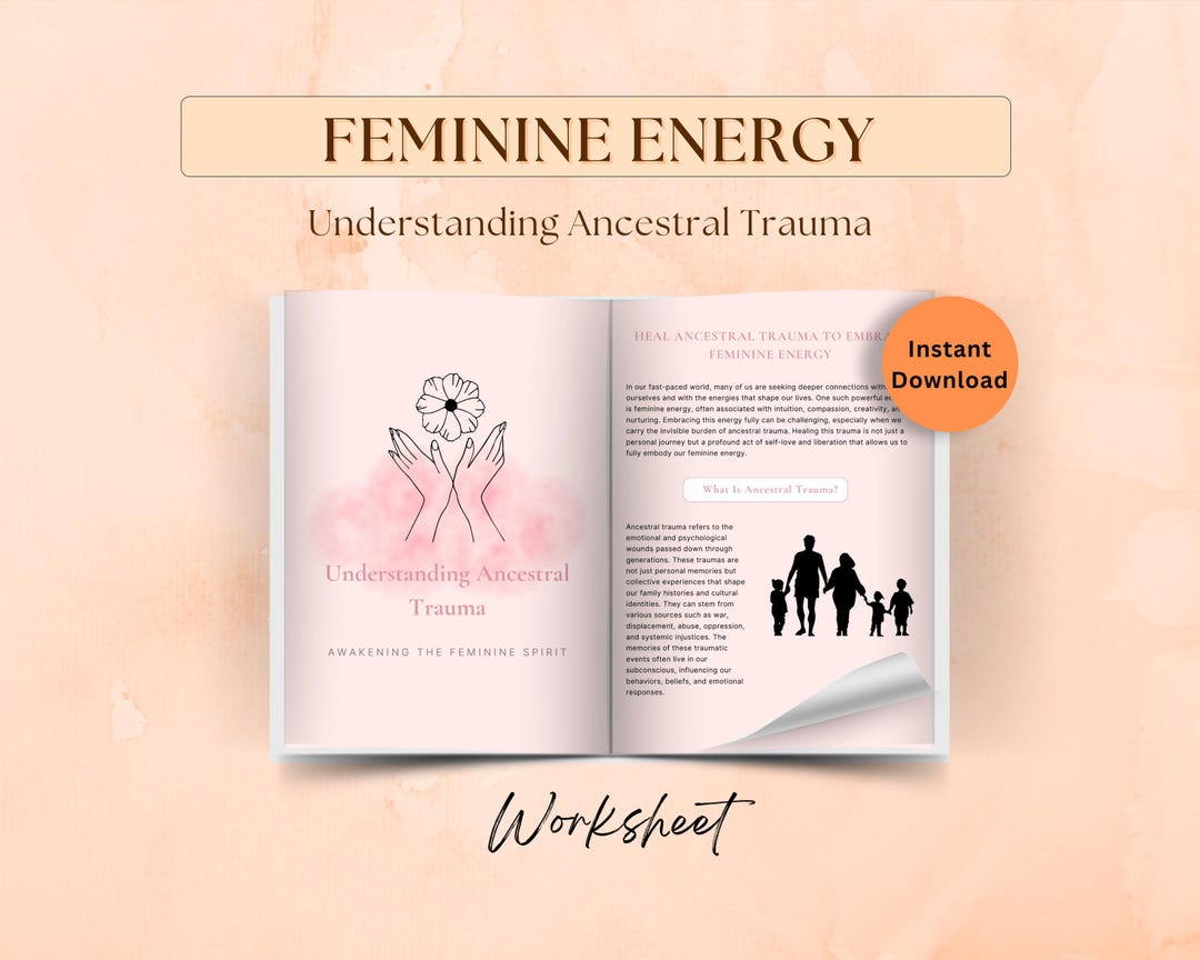 Understanding Ancestral Trauma for Awakening the Feminine Spirit ...