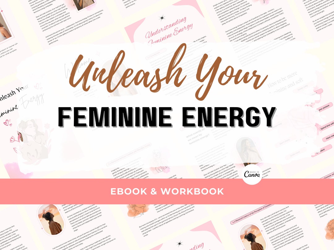 Embrace Feminine Energy Workbook, Done for You Woman Course Ebook ...
