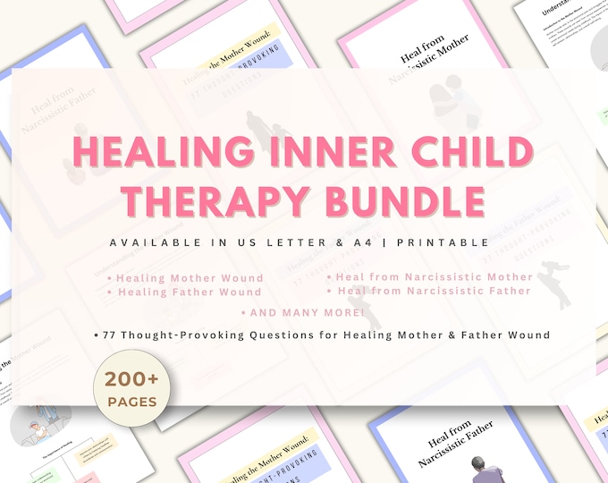 Healing Inner Child Therapy Bundle, Father Wound Worksheets, Mother ...