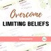 Limiting Beliefs Worksheets, Reframe Negative Thoughts, Core Beliefs ...