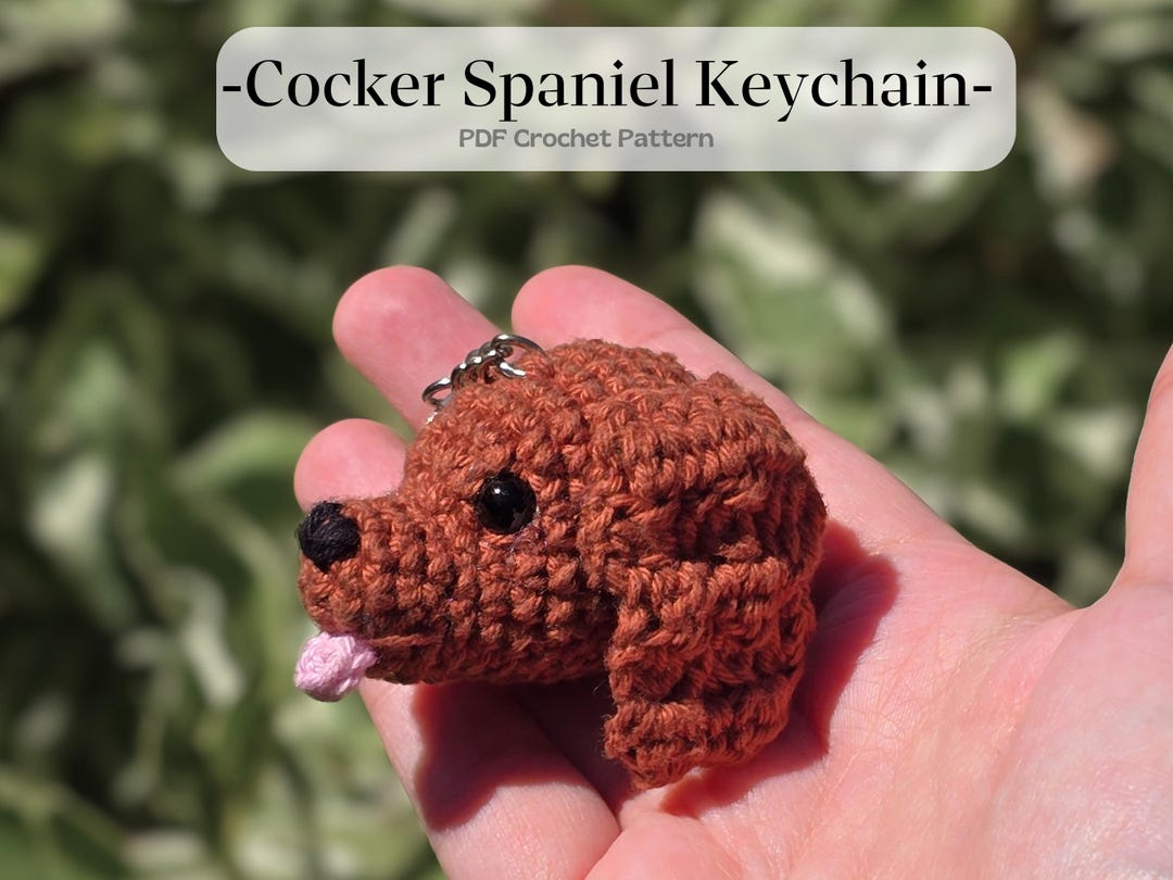 Cocker Spaniel Crochet Pattern: Amigurumi Dog Keychain (PDF Pattern) - Etsy