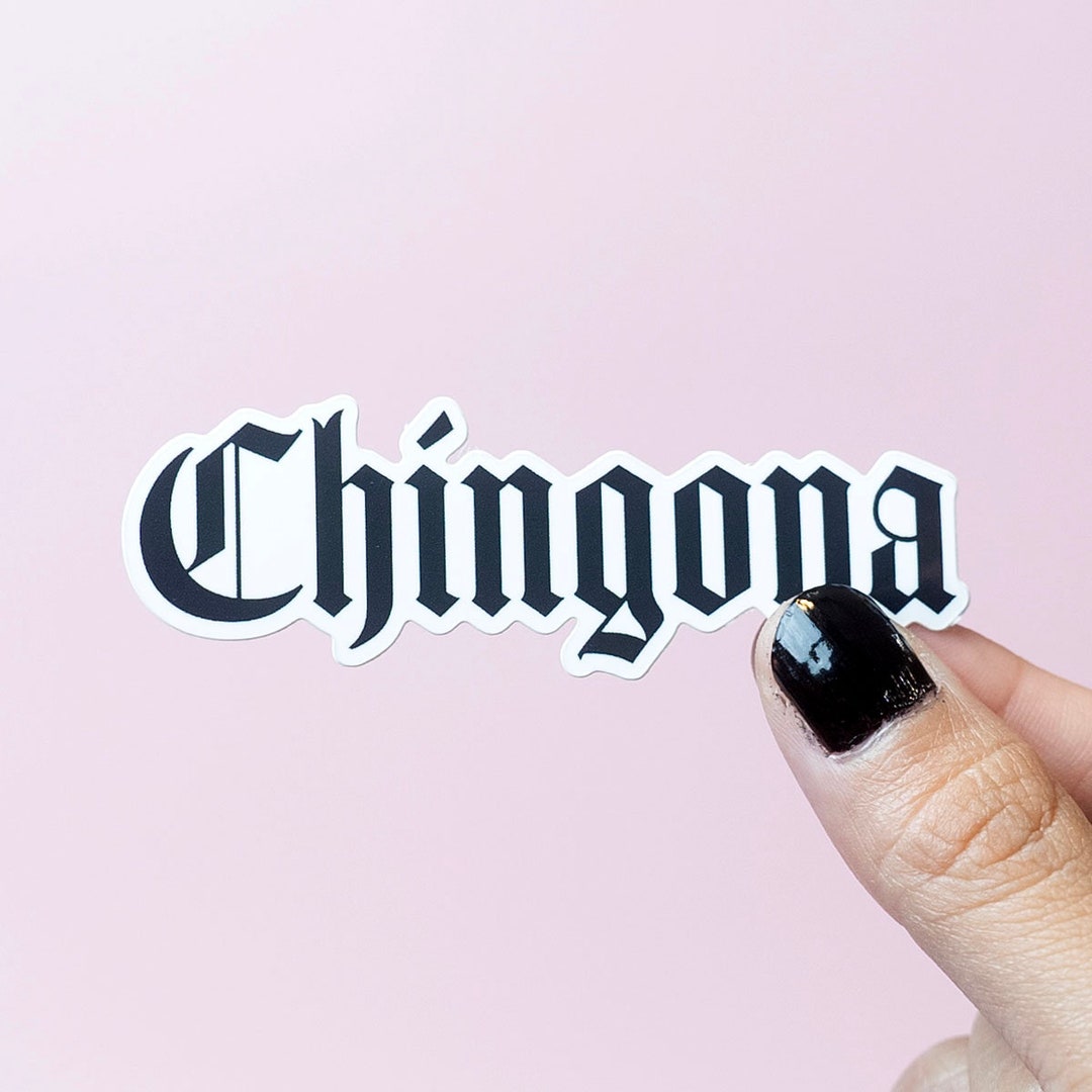 Chingona Sticker Laptop Sticker Feminist Sticker the Future is Female ...