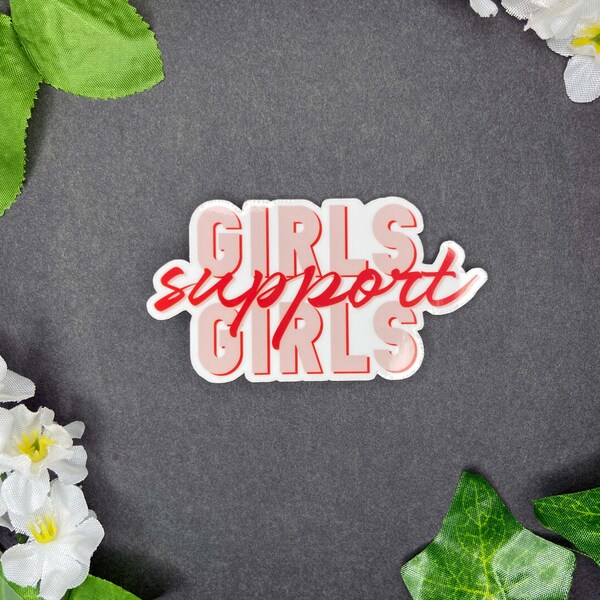 Girls Support Girls - Etsy