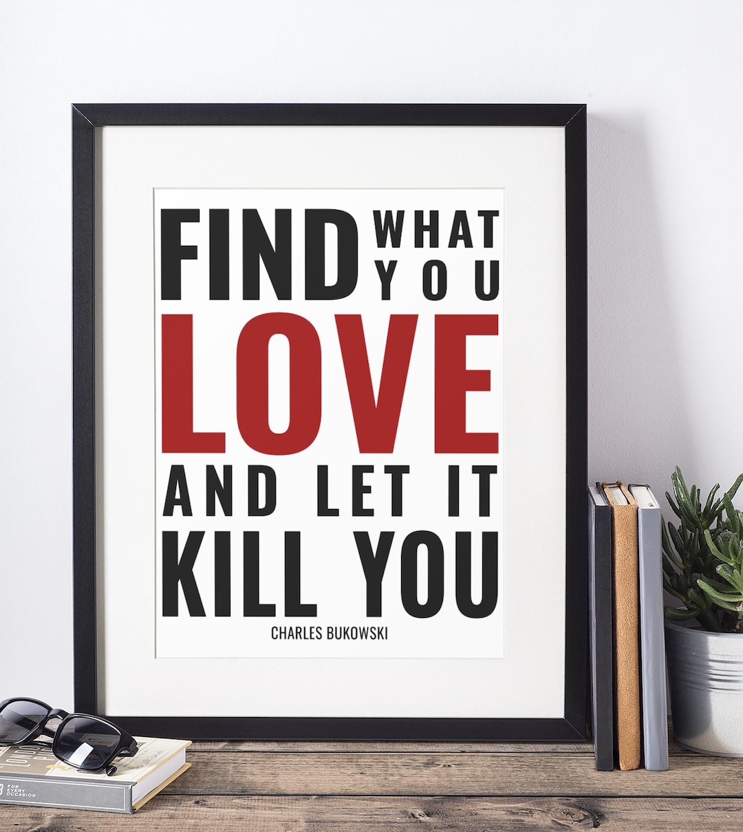 Charles Bukowski Art Print With Inspirational Quote for Book Lovers and ...