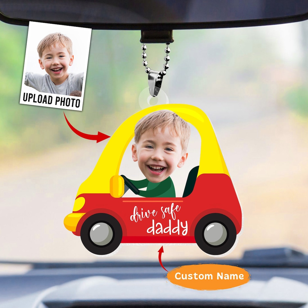 Drive Safe Daddy Car Hanger, Fathers Day Gift, Custom Drive Safe Daddy ...