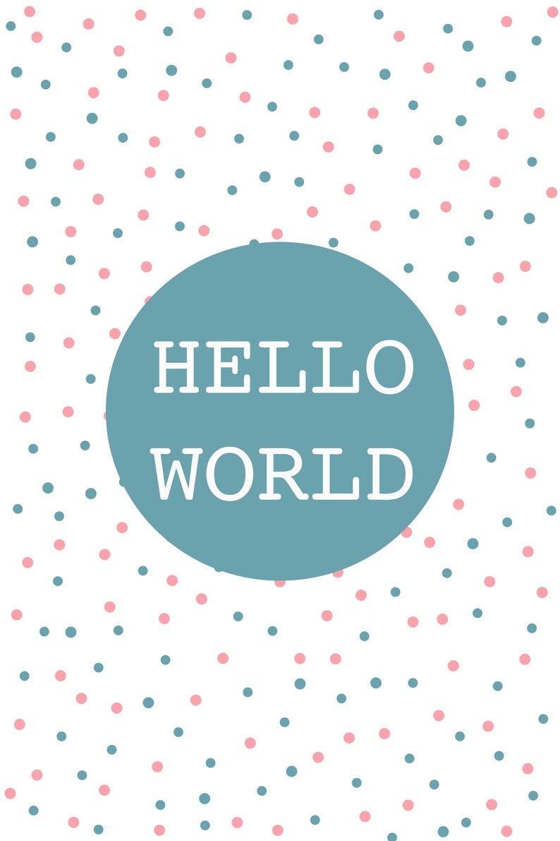 Hello World Digital Download Printable Wall Art Wall - Etsy