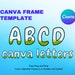 Canva Letter Frame Alphabet Template, UPPERCASE and Number, Editable ...
