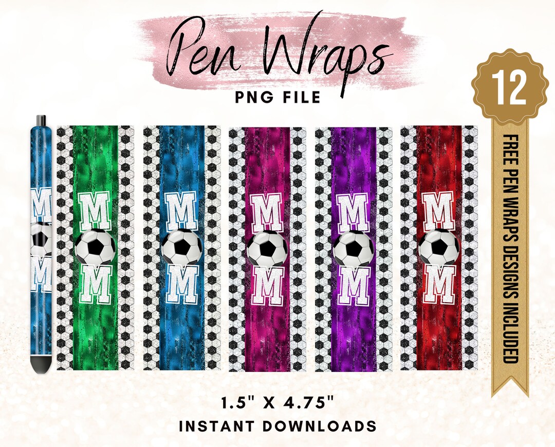 Mother's Day Pen Wraps, Soccer Mom Pen Design Football Printable ...