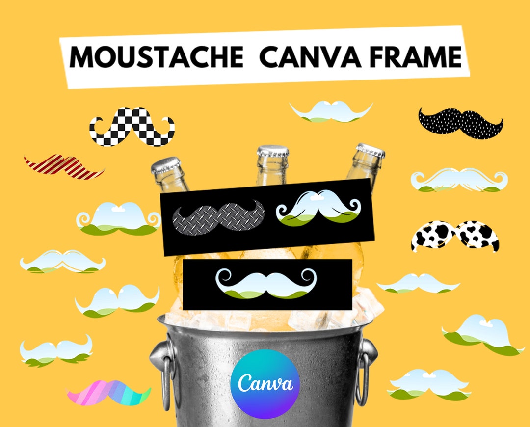 Moustache Canva Frame Template Dad Daddy Father Day Photo Frame Easy ...
