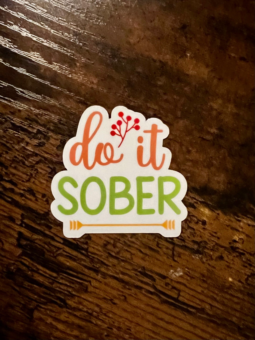Sobriety Sticker for Laptops, Water Bottles, Planners and More - Etsy