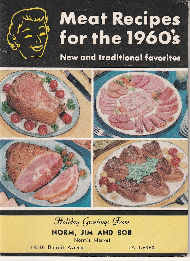 Meat Recipes for the 1960's New and Traditional Favorites Beef Veal ...