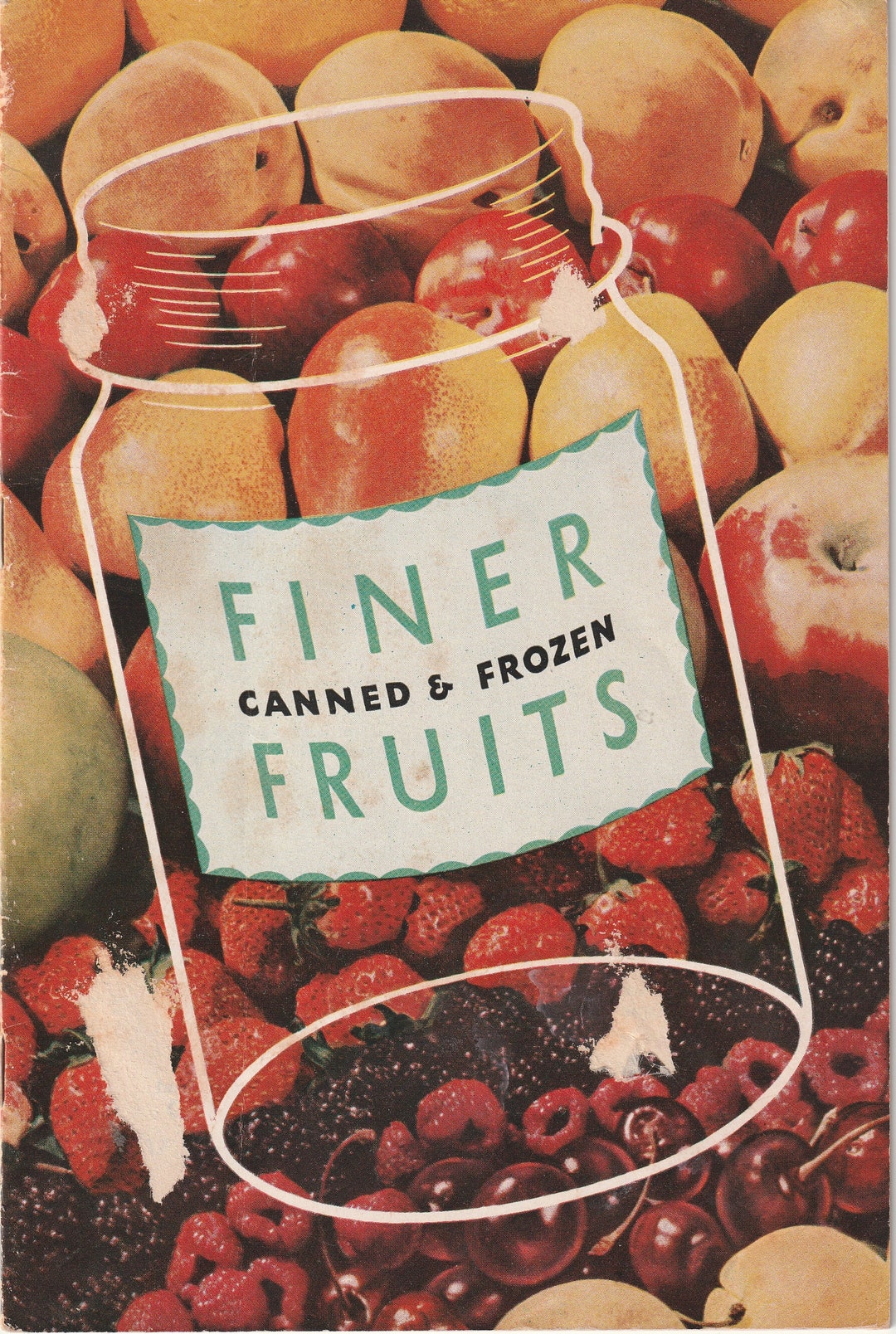 Finer Canned & Frozen Fruits in Karo Syrup Recipes for Preserving ...