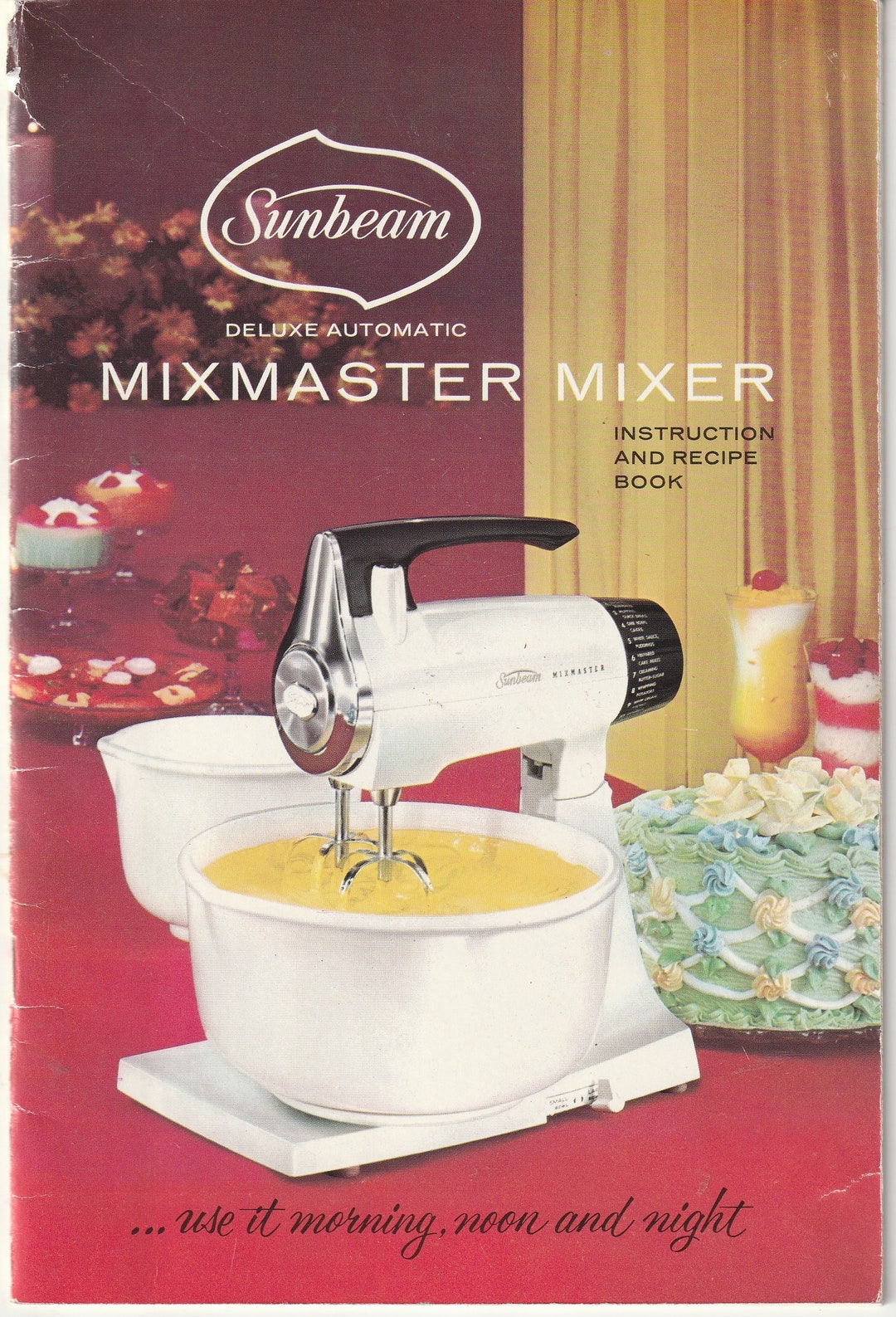 Sunbeam Deluxe Automatic Mixmaster Mixer Instruction Recipe Cookbook ...