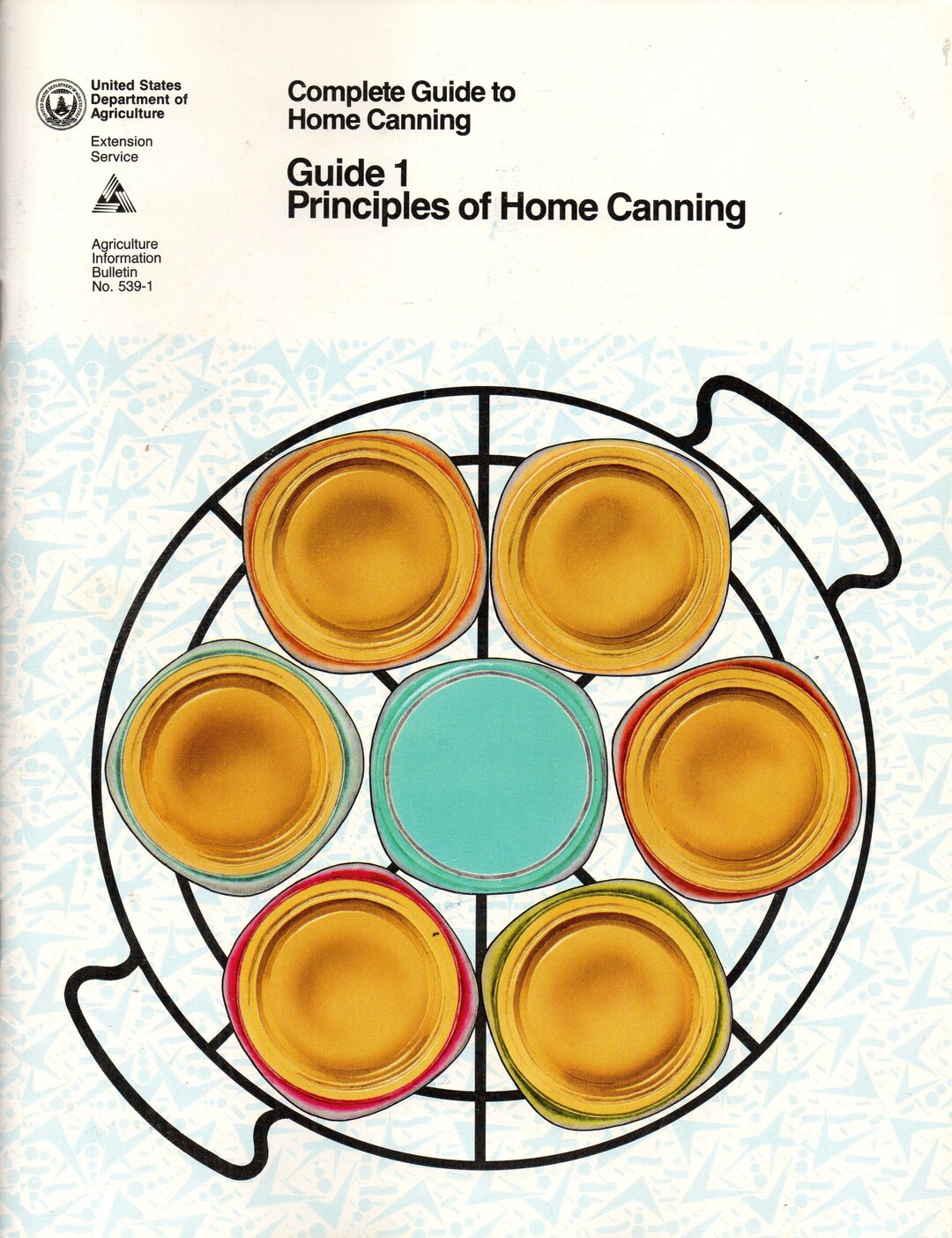 Principles of Home Canning Guide 1 How to Preserve Foods Using Hot Cold ...