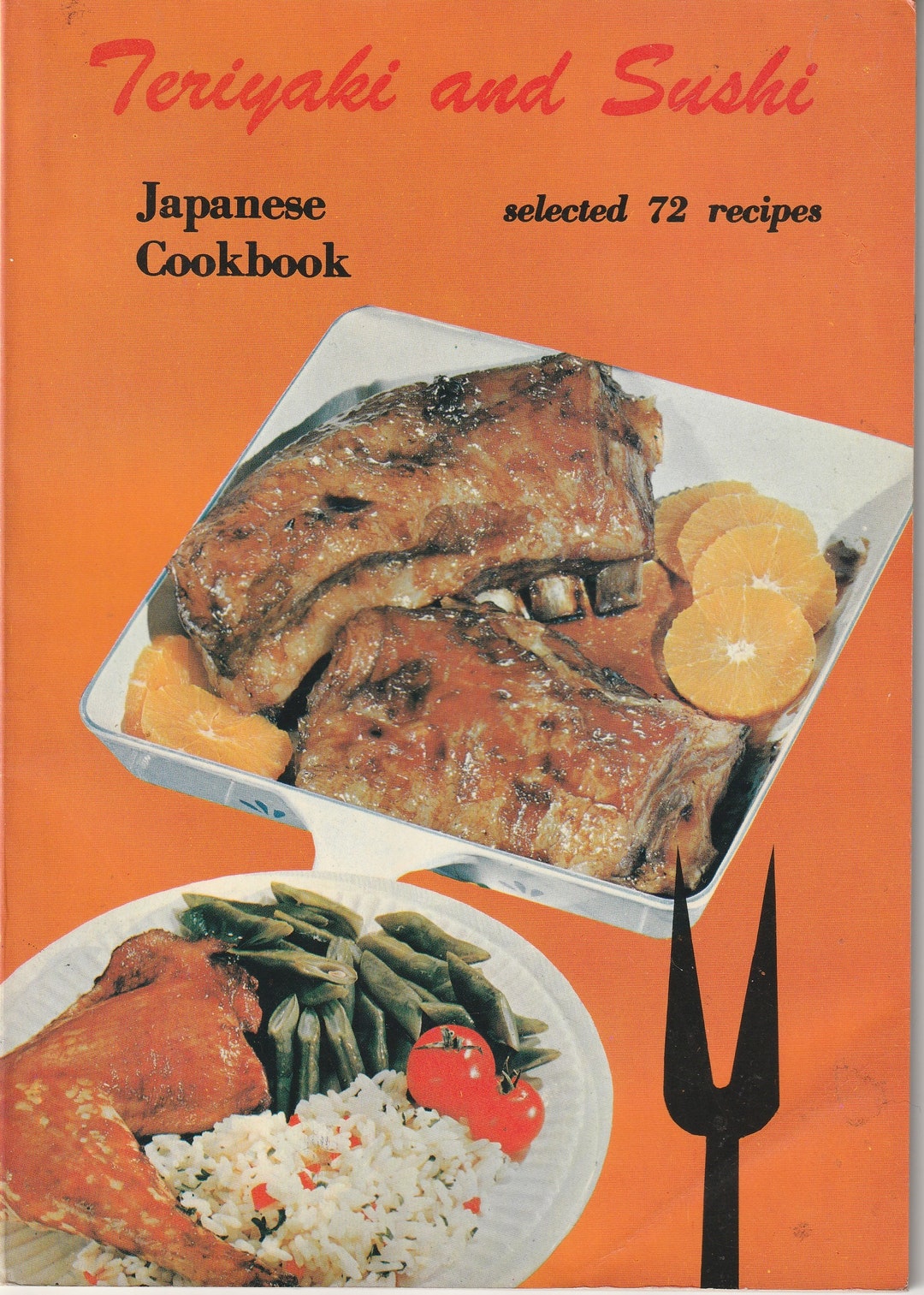 Teriyaki and Sushi Japanese Cookbook With 60 Selected Recipes Rice ...