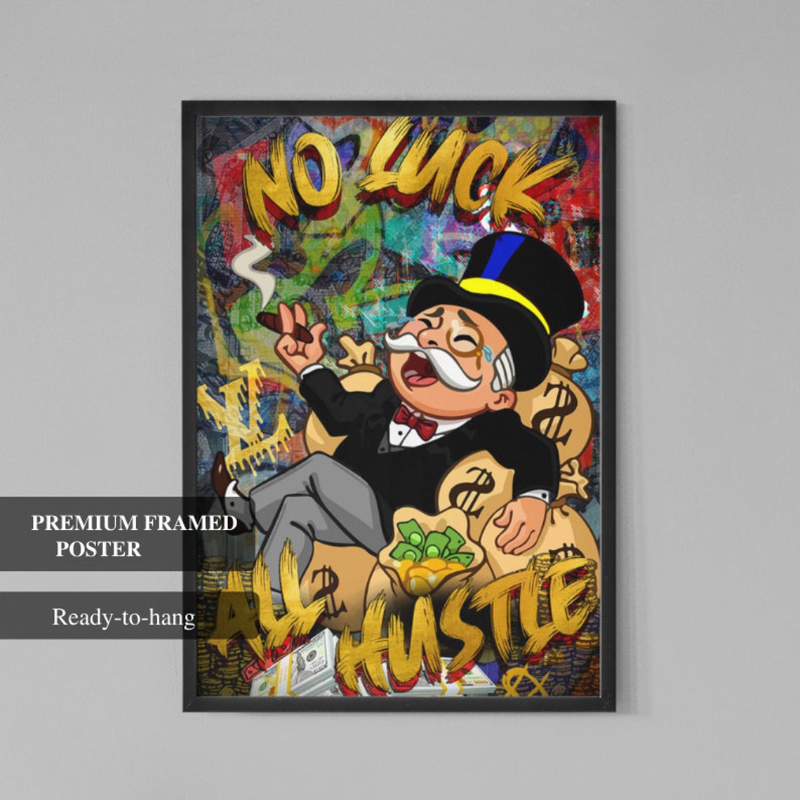 No Luck All Hustle Poster Alec Monopoly Motivational Print - Etsy