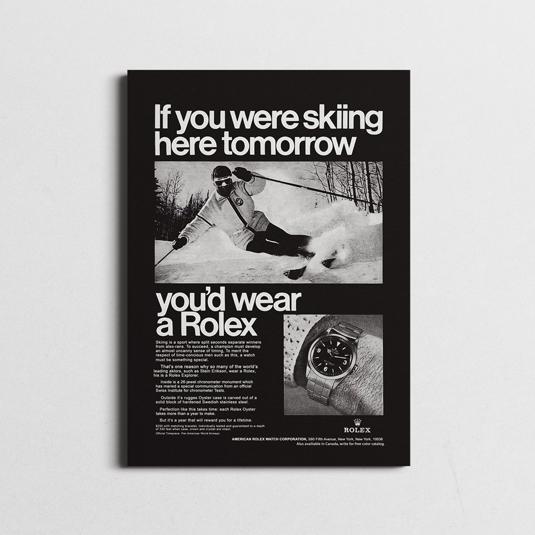 Rolex Vintage Poster 1969, If You Were Skiing Here Tomorrow You'd Wear ...