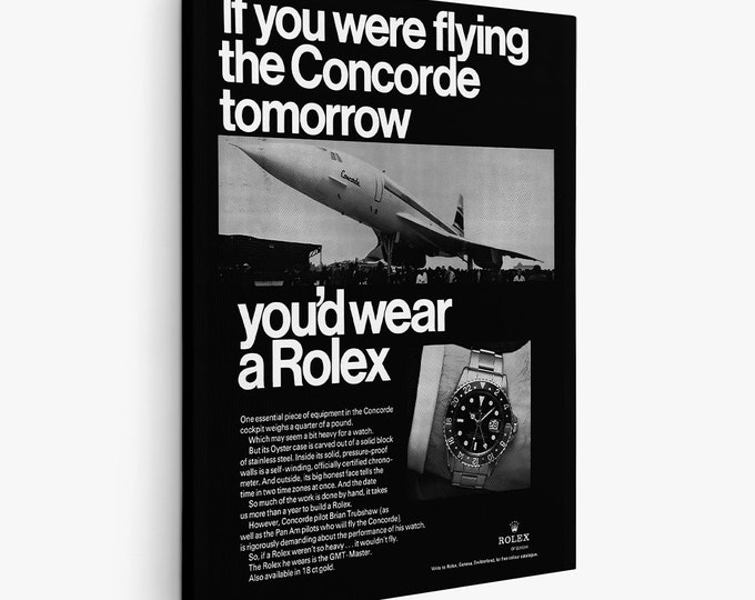 Rolex Vintage Poster 1969, If You Were Flying the Concorde Tomorrow You ...