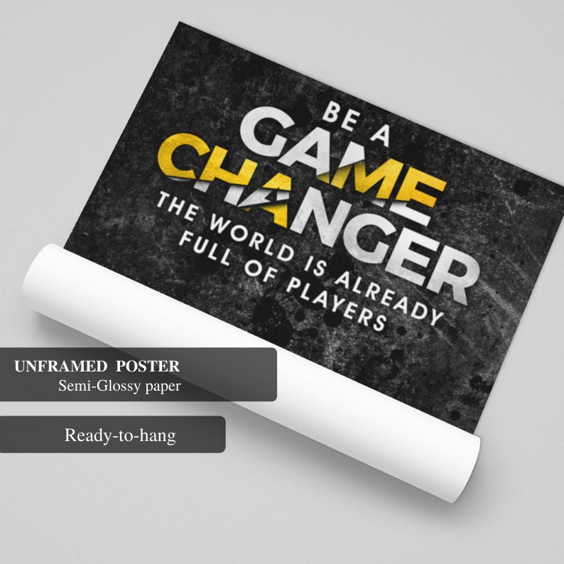 Game Changer Poster Motivational Print Poster Motivational - Etsy