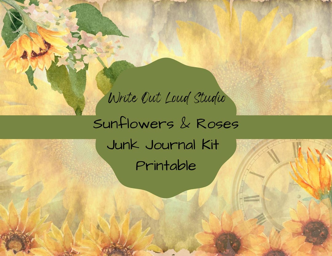 15 Pages "sunflowers & Roses" Journal Kit, Junk Journal Kit, Sunflowers ...