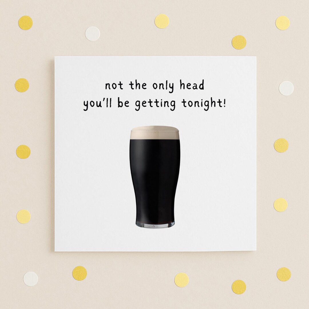 Dirty Irish Birthday Card, Stout Lover Birthday Greeting Card, Funny ...